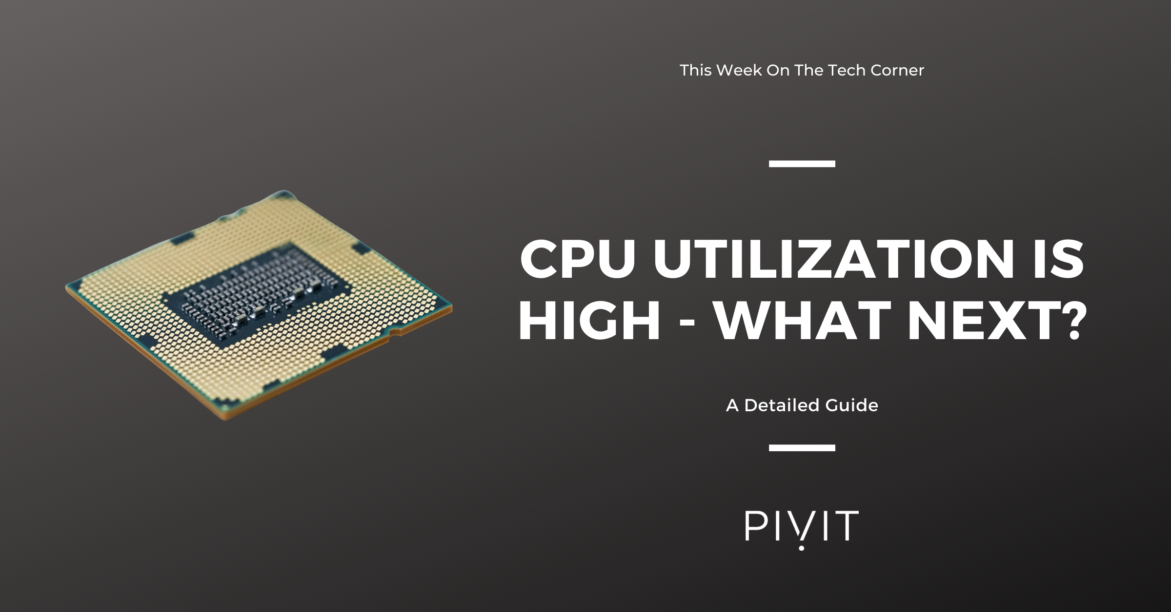 How High Cpu Utilization Can Slow Down Your Devices